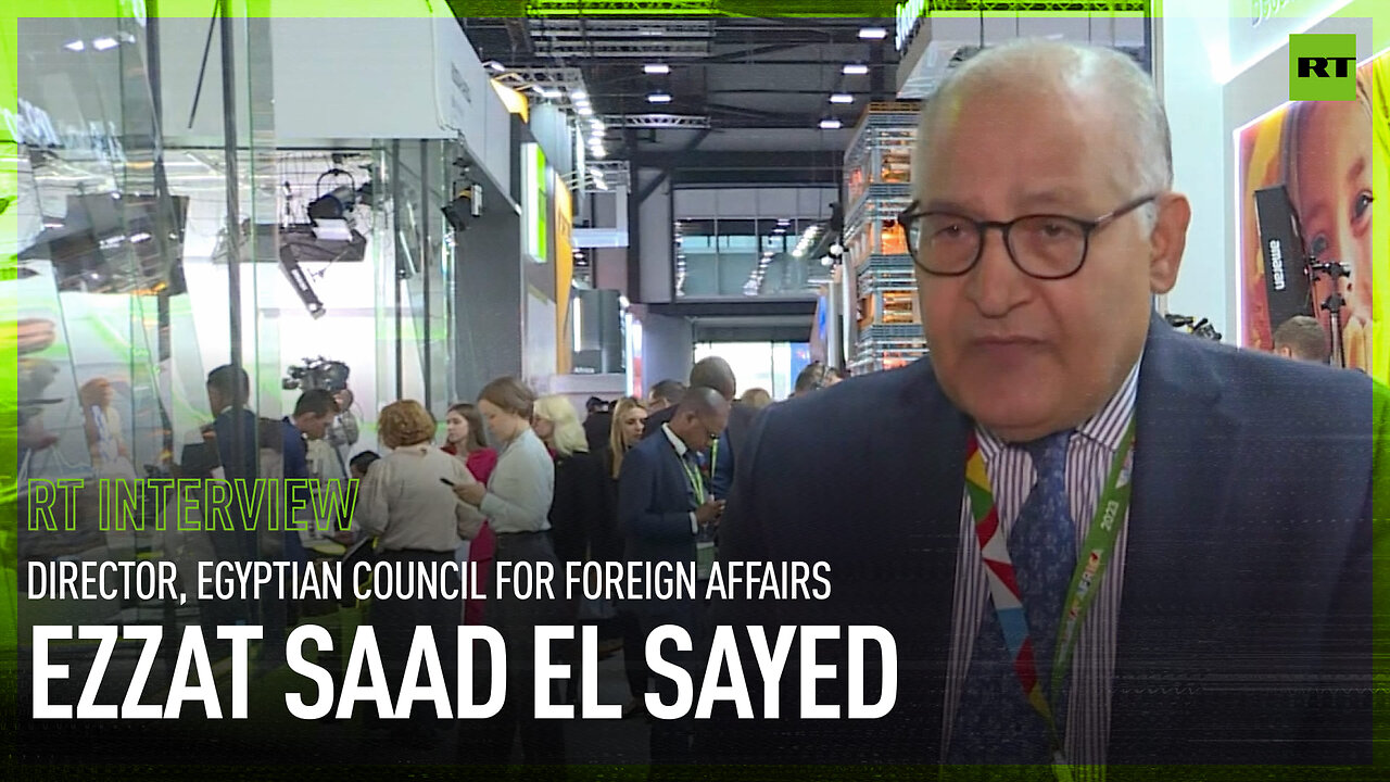 Russia-Africa Summit 2023 | Ezzat Saad El-Sayed, Director of Egyptian ...